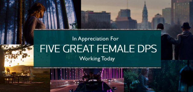 In appreciation for 5 great female DPs working today – FLIXCHATTER FILM ...