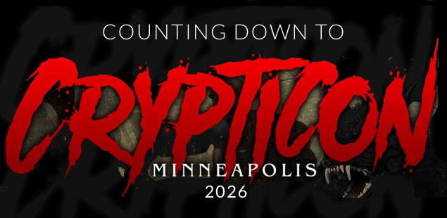 Guest Post: Counting Down to Crypticon Minneapolis 2026 – horror ...